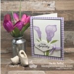 Easy Stamping Tips with 5 Lasting Lily Cards - Klompen Stampers