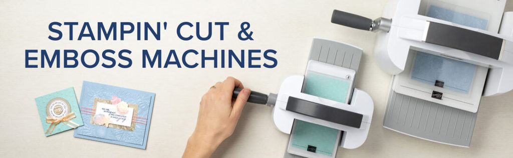 Stampin' Cut & Emboss Machines - Klompen Stampers