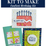Let's Party With The Confetti Birthday Card Kit!